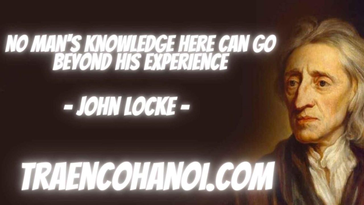 John Locke: The Architect of Modern Liberalism - TRAENCOHANOI